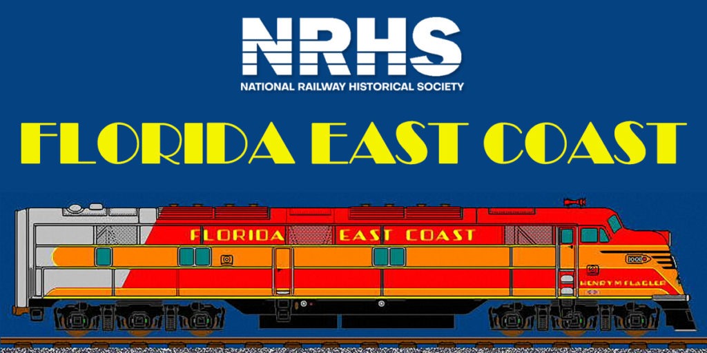 Florida East Coast | National Railway Historical Society, Inc.